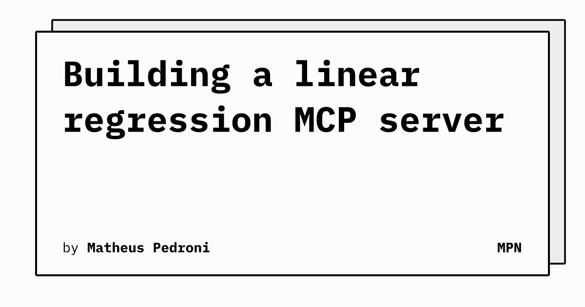 Building a linear regression MCP server | MPN